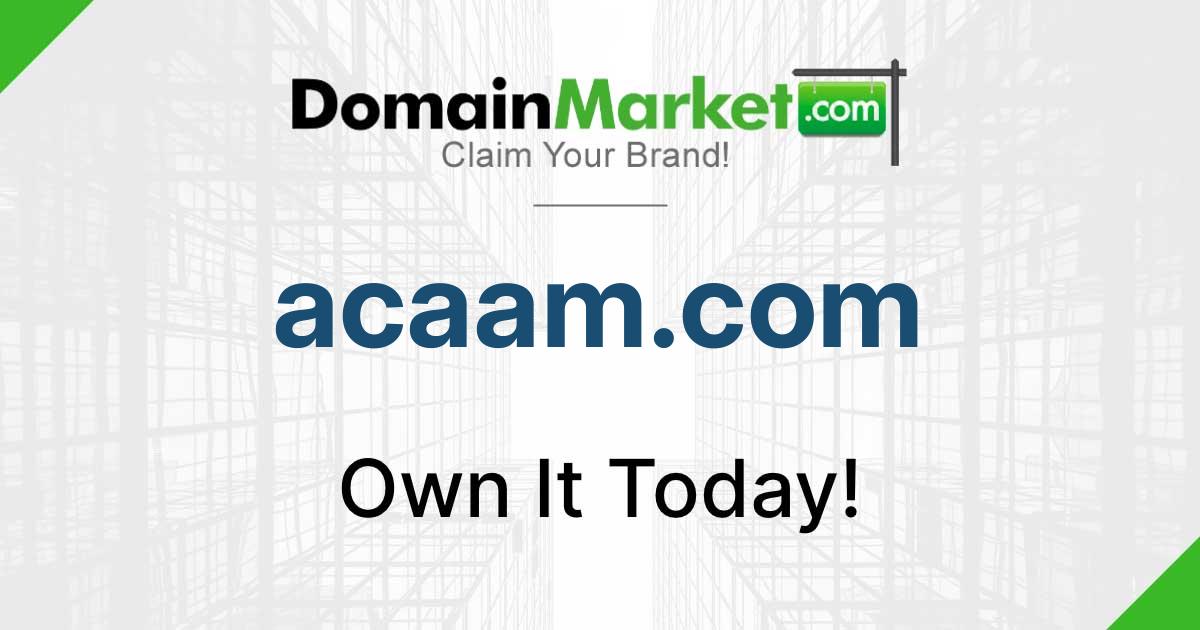 acaam.com - Business Domains for Sale - Buy Premium Corporate Domain ...