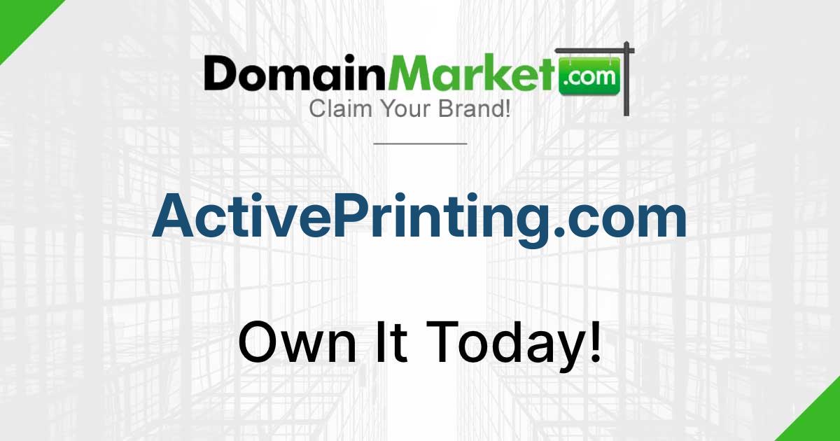 ActivePrinting.com - Media Domain for Sale. Call 888-694-6735.