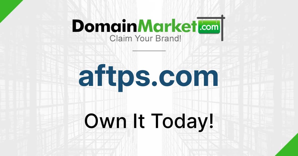 aftps.com - Technology Domains for Sale - Buy Premium Tech & Innovation ...