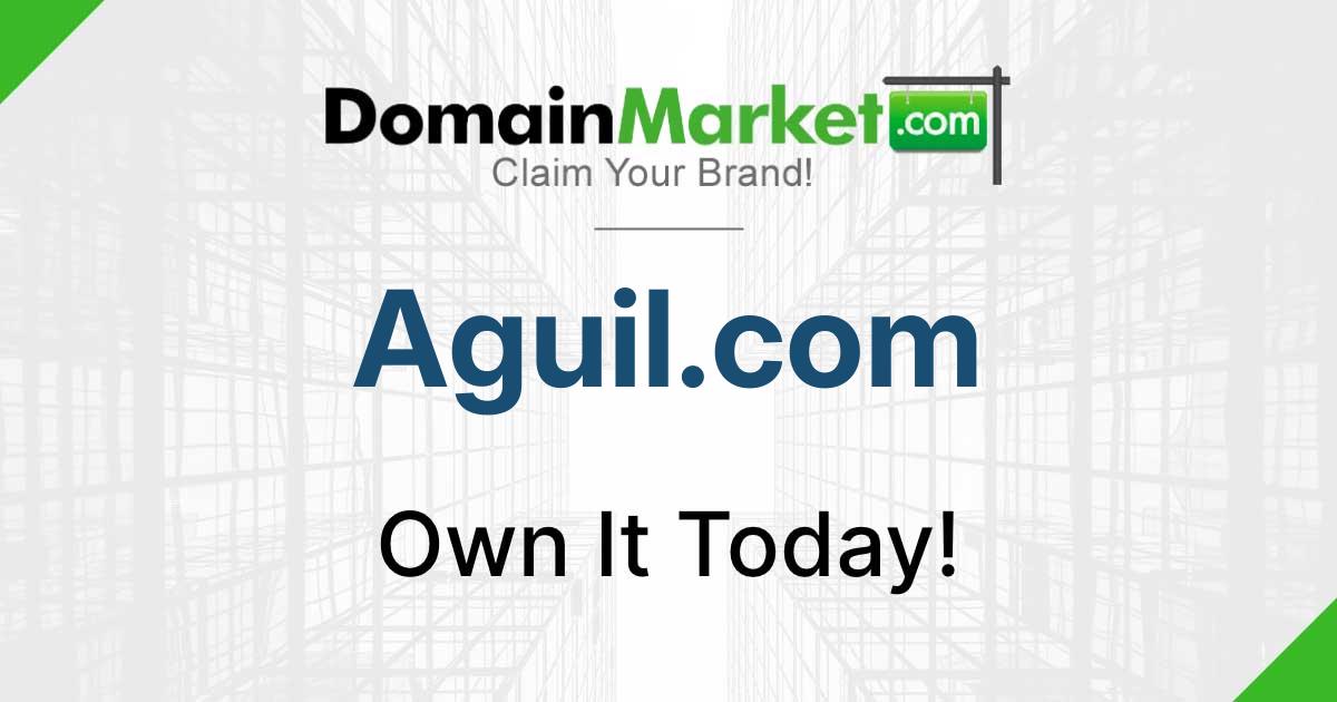 Aguil.com - General Domains for Sale - Buy Premium Multi-Purpose Domain ...