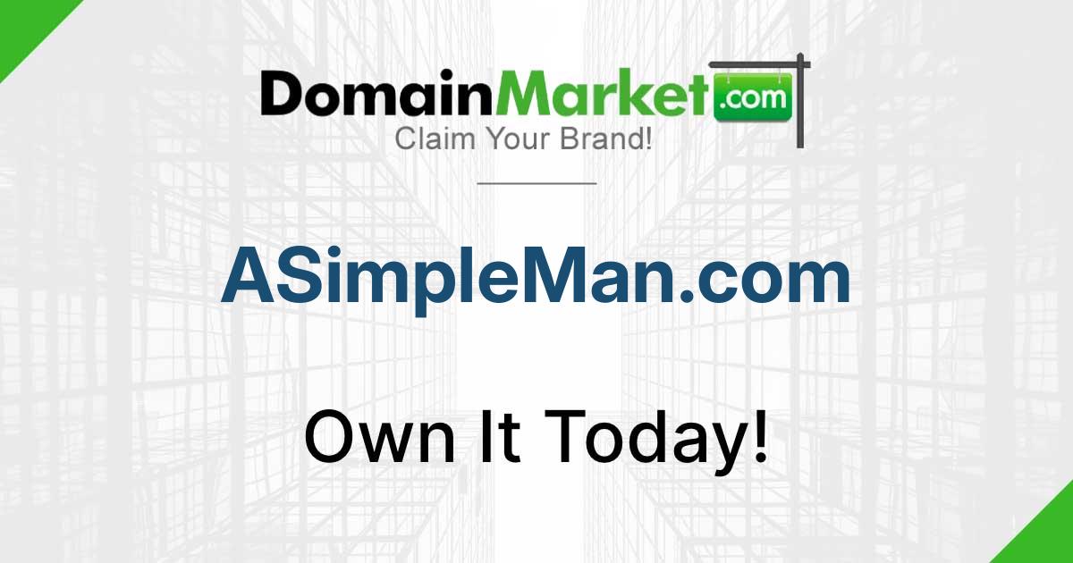 ASimpleMan.com - Personal Domains for Sale - Buy Premium Individual ...