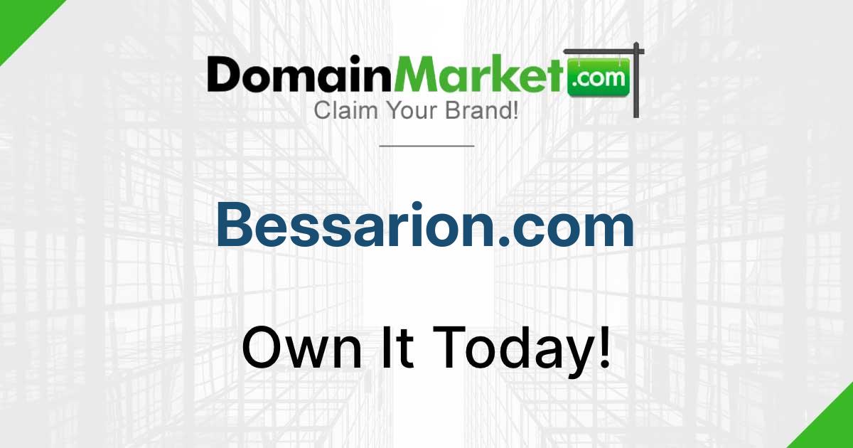 Bessarion.com - Premium Domain for Sale. Call 888-694-6735.