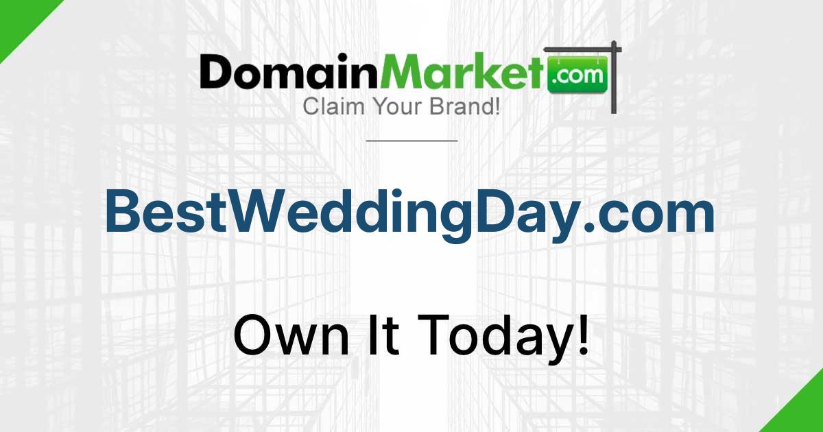 BestWeddingDay.com - Wedding Domains for Sale - Buy Premium Bridal ...