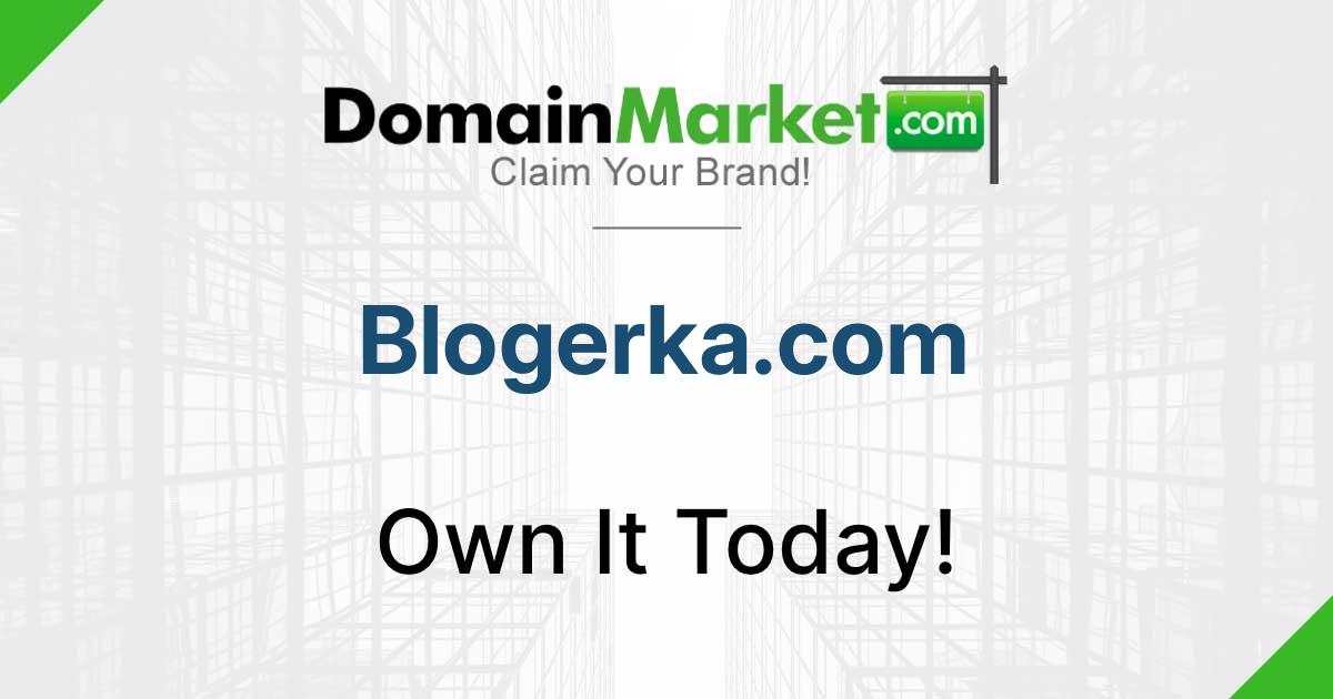 Blogerka.com - Publishing Domains for Sale - Buy Premium Media ...
