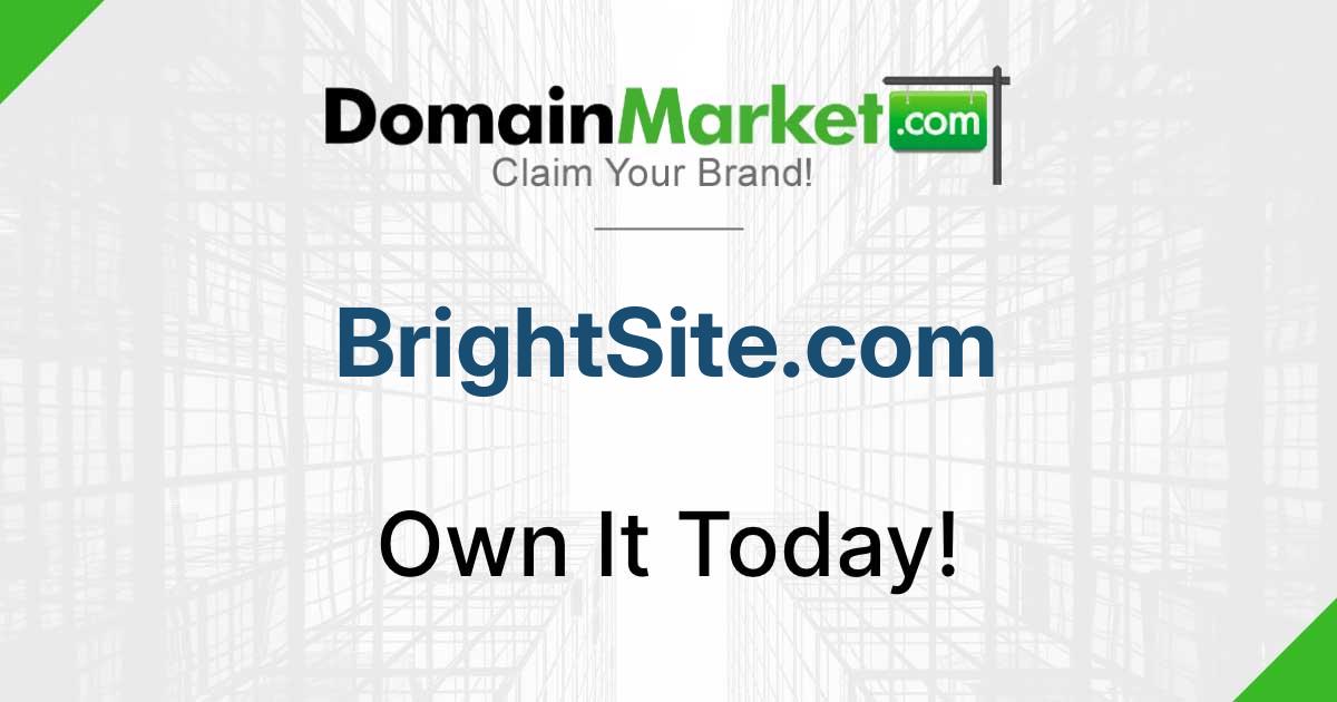 BrightSite.com - Premium Domain for Sale. Call 888-694-6735.