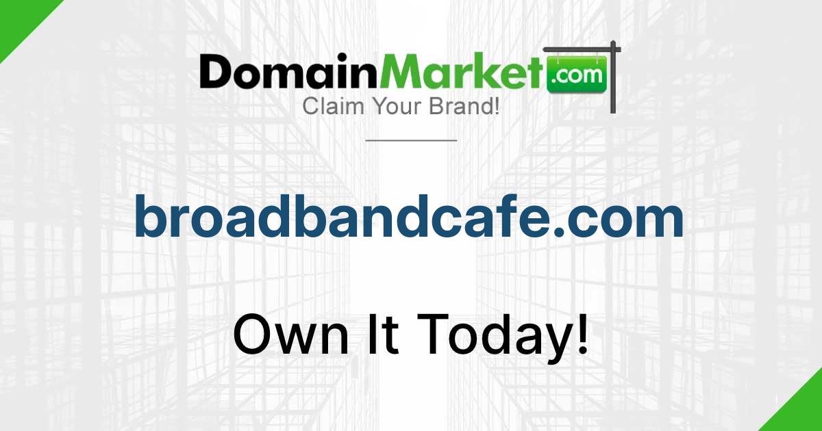 broadbandcafe.com - Technology Domains for Sale - Buy Premium Tech ...
