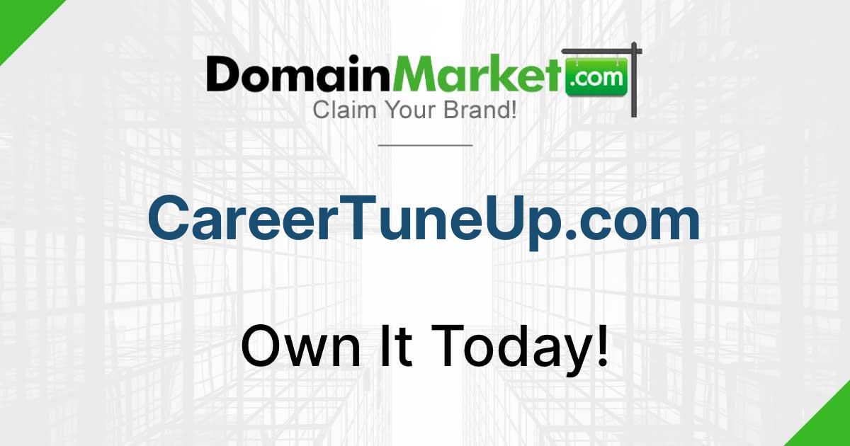 CareerTuneUp.com - Career Domains for Sale - Buy Premium Job ...