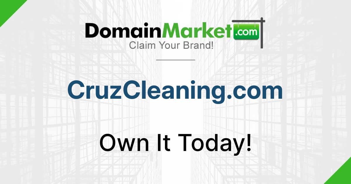 CruzCleaning.com - Service Domains for Sale - Buy Premium Business ...