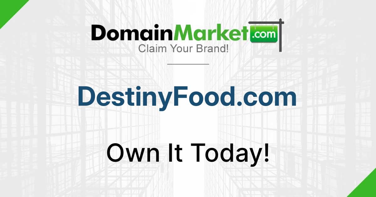 DestinyFood.com - Food & Beverage Domains for Sale - Buy Premium ...