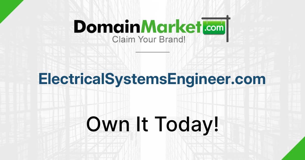 ElectricalSystemsEngineer.com - Engineering Domains for Sale - Buy ...