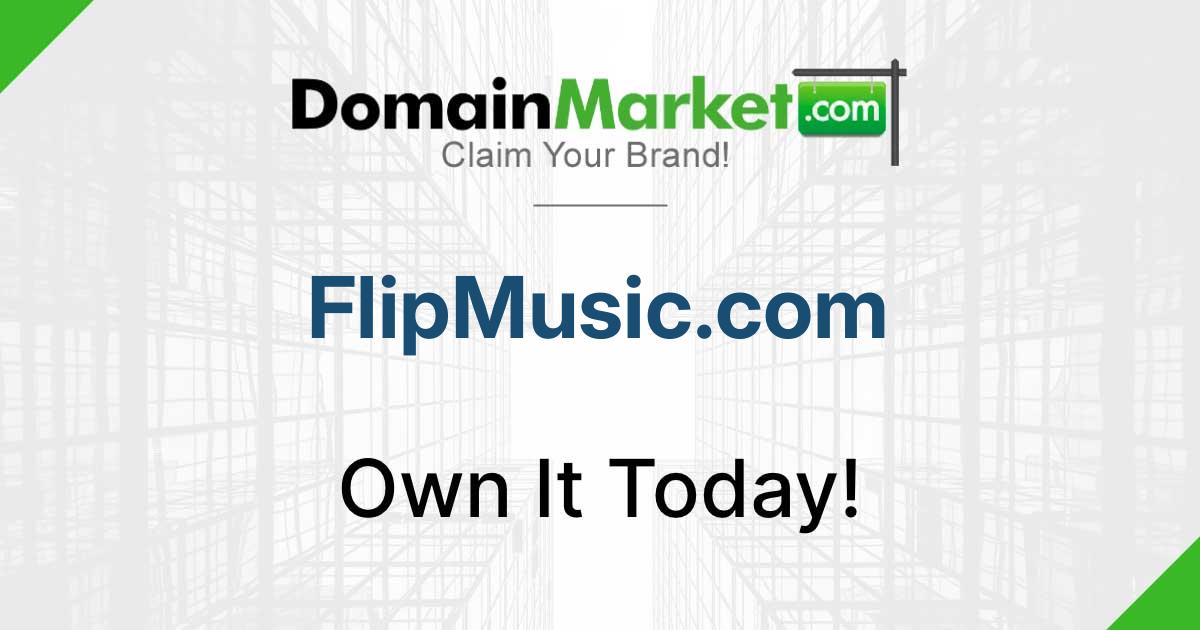 FlipMusic.com - Music Domains for Sale - Buy Premium Entertainment ...