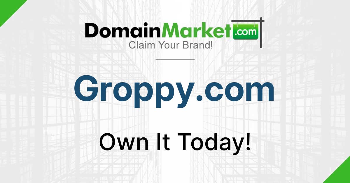 Groppy.com - Business Domains for Sale - Buy Premium Corporate Domain ...
