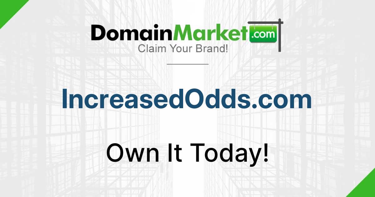 IncreasedOdds.com - Service Domains for Sale - Buy Premium Business ...