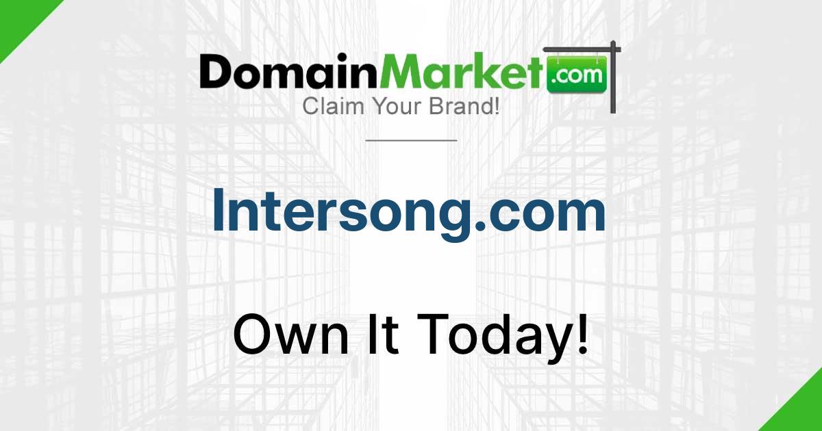 Intersong.com - Premium Domain for Sale. Call 888-694-6735.