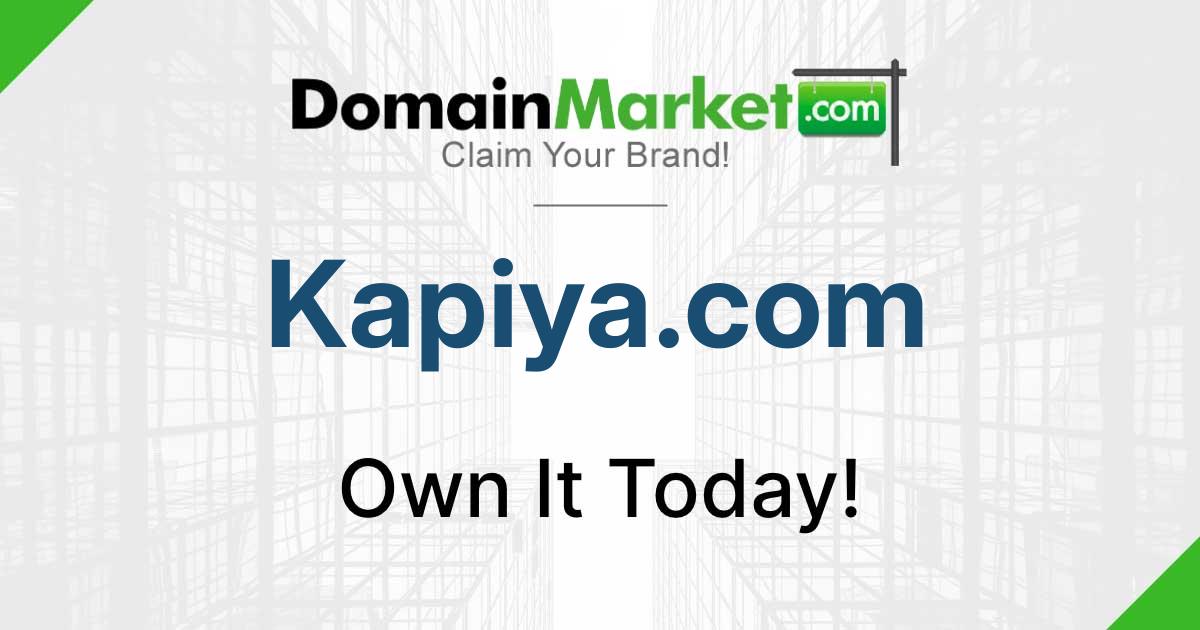 Kapiya.com - General Domains for Sale - Buy Premium Multi-Purpose ...