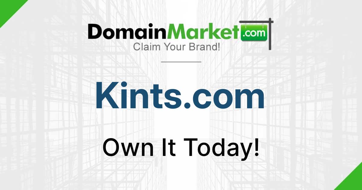 Kints.com - Business Domains for Sale - Buy Premium Corporate Domain ...
