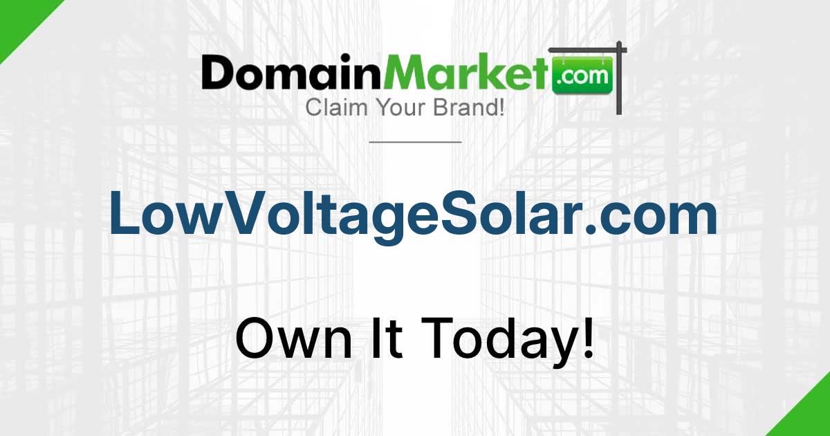 LowVoltageSolar.com - Energy Domains for Sale - Buy Premium Power ...