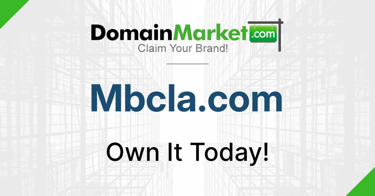 Mbcla.com - Business Domains for Sale - Buy Premium Corporate Domain ...