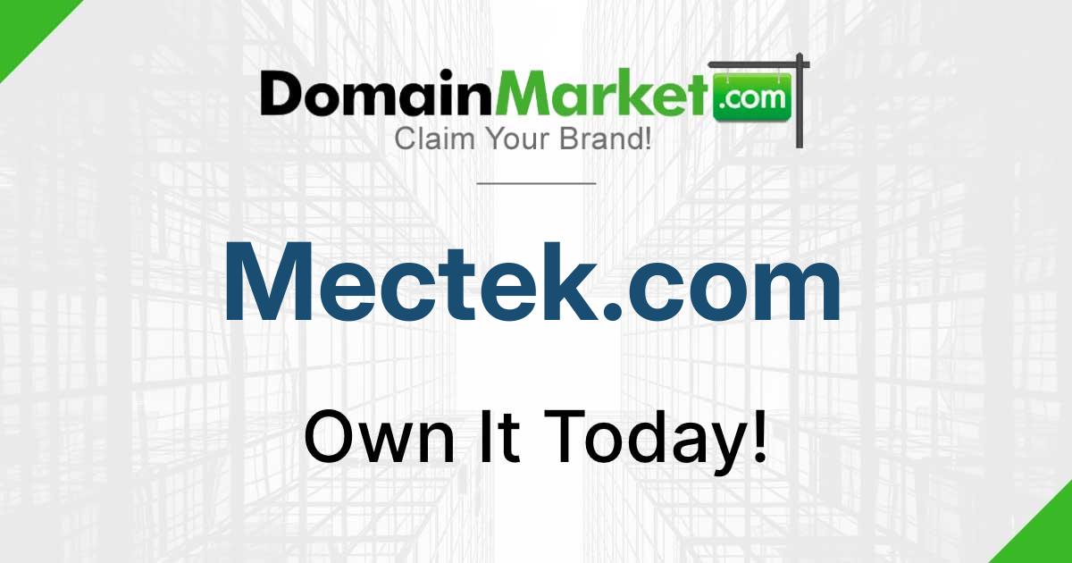 Mectek.com - Technology Domains for Sale - Buy Premium Tech ...