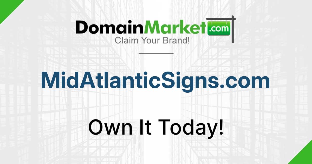 MidAtlanticSigns.com - Manufacturing Domains for Sale - Buy Premium ...