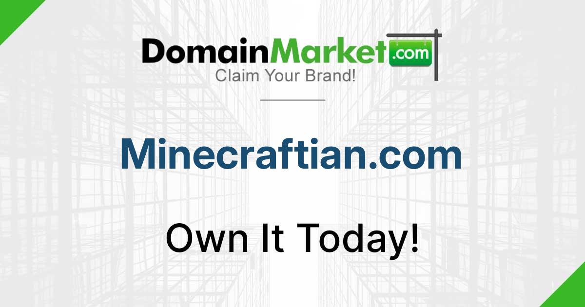 Minecraftian.com - Gaming Domains for Sale - Buy Premium Video Game ...
