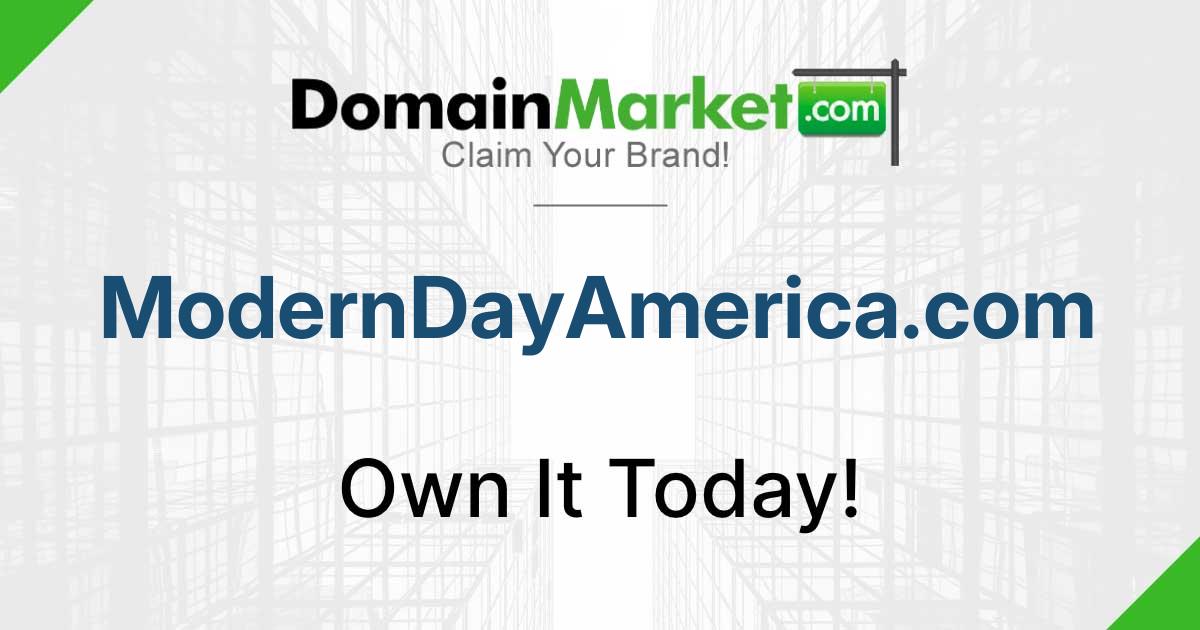 ModernDayAmerica.com - News Domains for Sale - Buy Premium Media ...