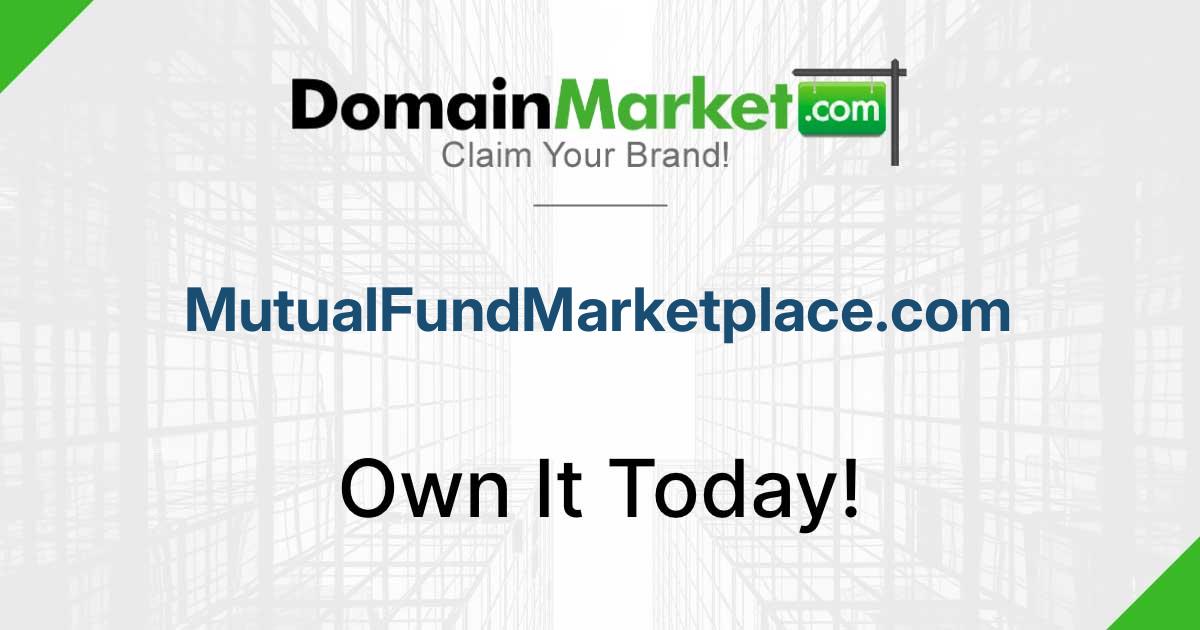 MutualFundMarketplace.com - Finance Domains for Sale - Buy Premium ...