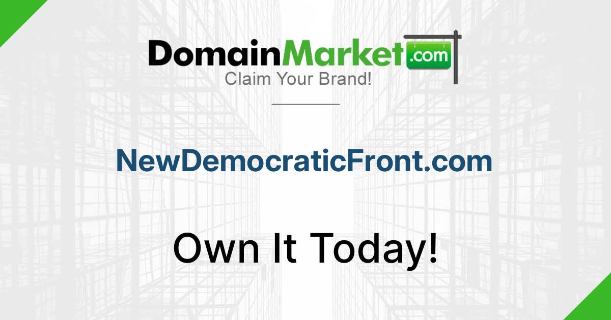 NewDemocraticFront.com - Politics Domains for Sale - Buy Premium ...