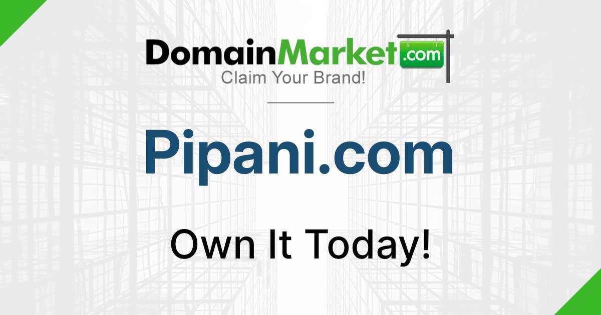 Pipani.com - Miscellaneous Domains for Sale - Buy Premium Diverse ...