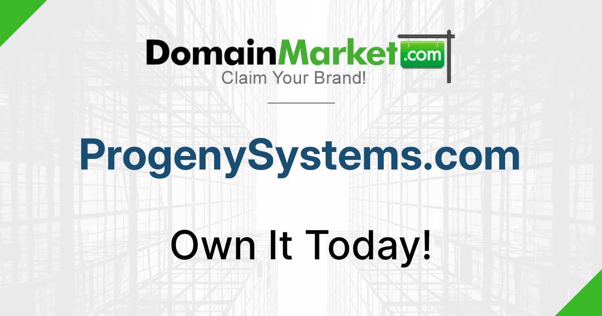 ProgenySystems.com - Technology Domains for Sale - Buy Premium Tech ...