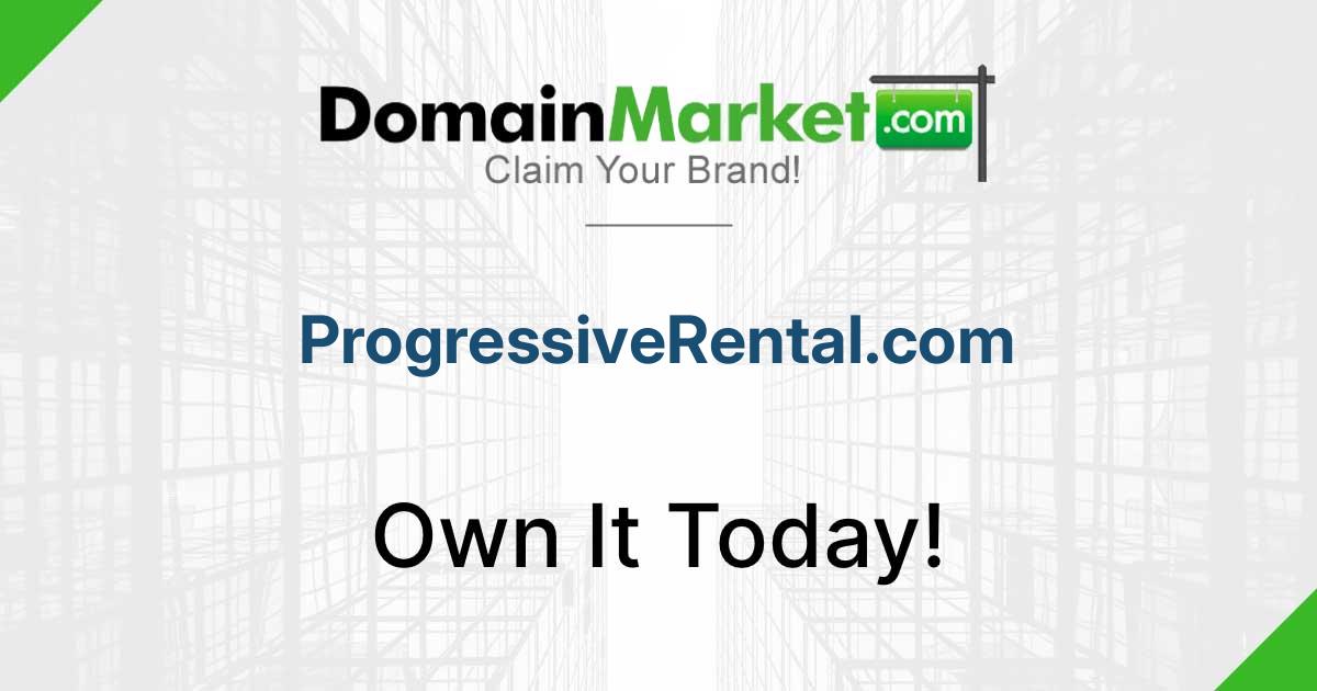 ProgressiveRental.com - Real Estate Domains for Sale - Buy Premium ...