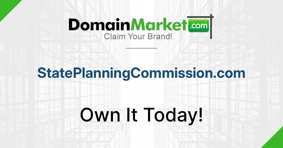 StatePlanningCommission.com - Government Domains for Sale - Buy Premium ...