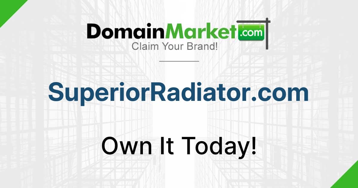 SuperiorRadiator.com - Automotive Domains for Sale - Buy Premium Car ...