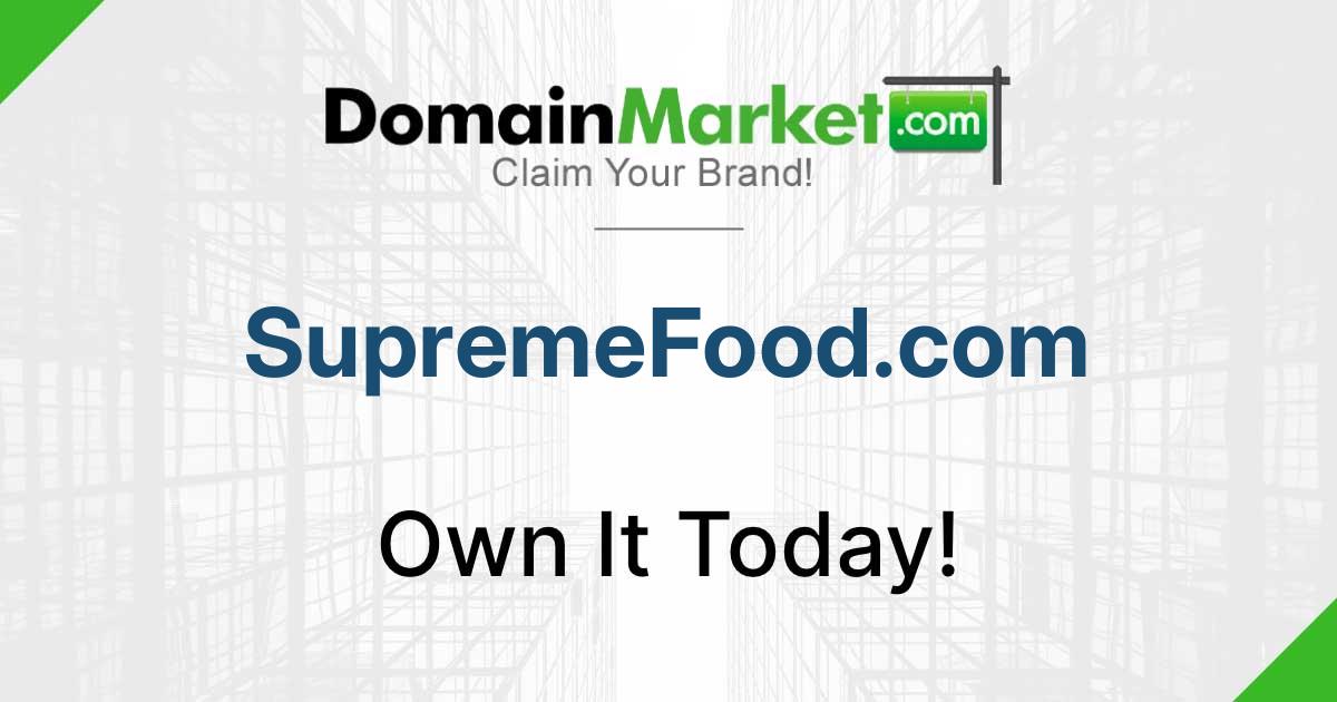 SupremeFood.com - Food & Beverage Domains for Sale - Buy Premium ...