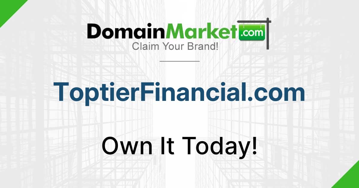 ToptierFinancial.com - Finance Domains for Sale - Buy Premium Banking ...