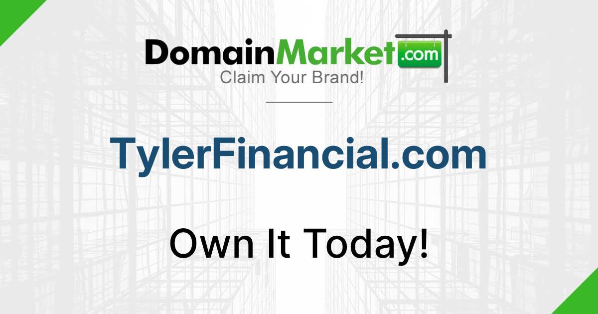 TylerFinancial.com - Finance Domains for Sale - Buy Premium Banking ...