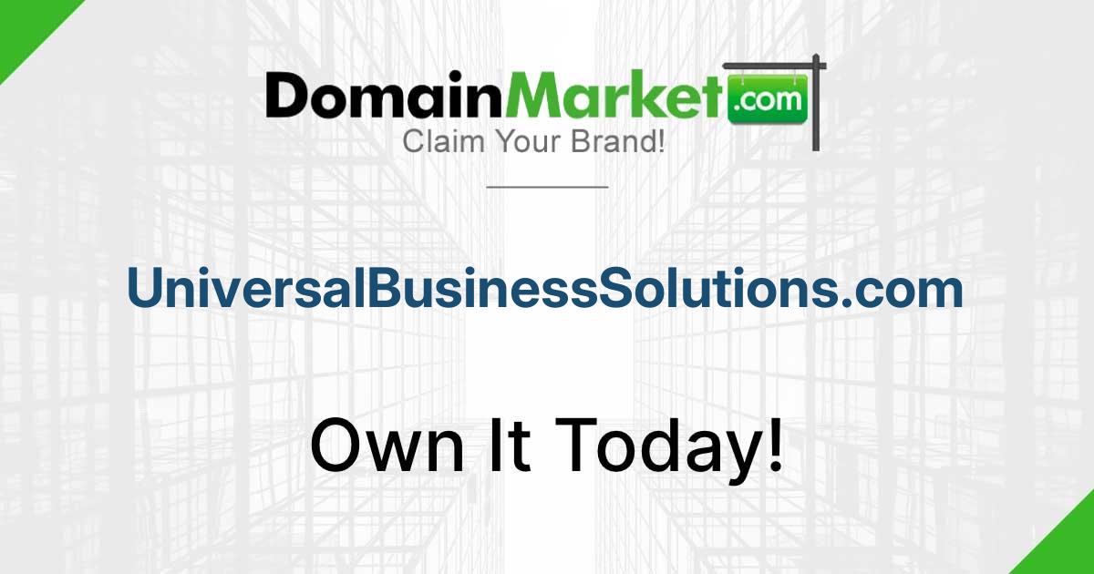 UniversalBusinessSolutions.com - Premium Domain for Sale. Call 888-694 ...
