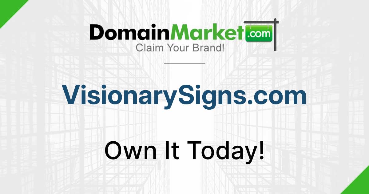 VisionarySigns.com - Advertising Domains for Sale - Buy Premium ...