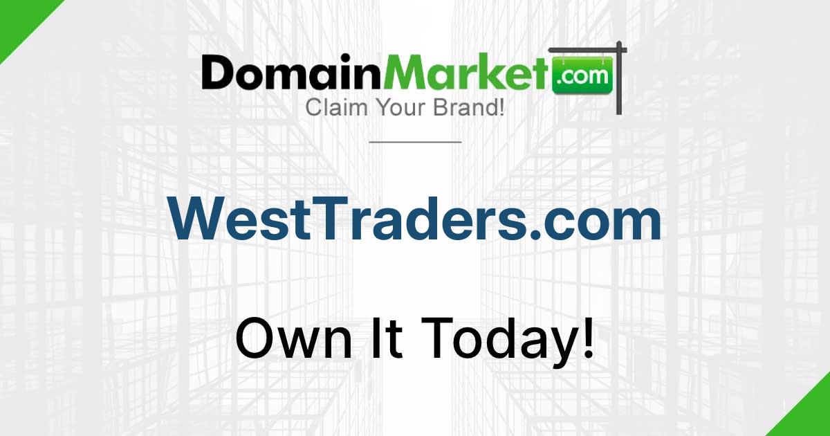 WestTraders.com - Business Domains for Sale - Buy Premium Corporate ...